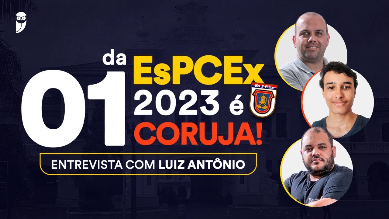 1º Colocado do Concurso da EsPCEx 2023 - Bate-Papo com o Coruja Luiz ...