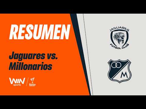 Jaguares vs. Millonarios (resumen y goles) | Liga BetPlay Dimayor 2026-1 | Fecha 15