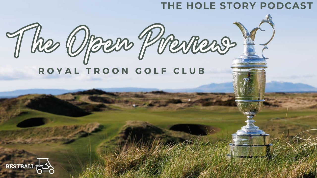 The 152nd Open Championship Preview - Royal Troon Golf Club - BestBall ...