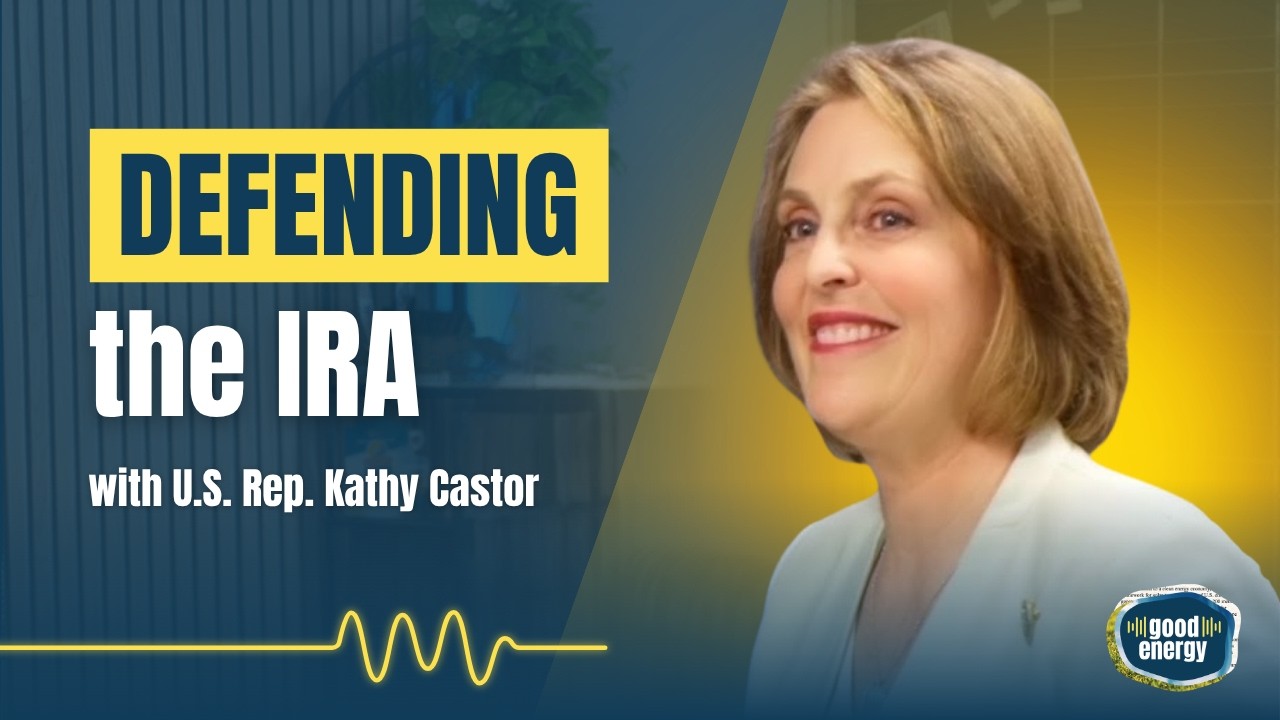 U.S. Rep. Kathy Castor | Defending the Inflation Reduction Act and ...