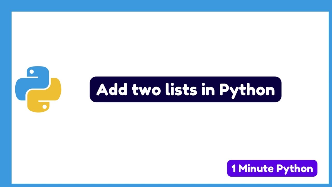 How To Add Two Lists In Python YouTube How To Add Two Lists In Python YouTube