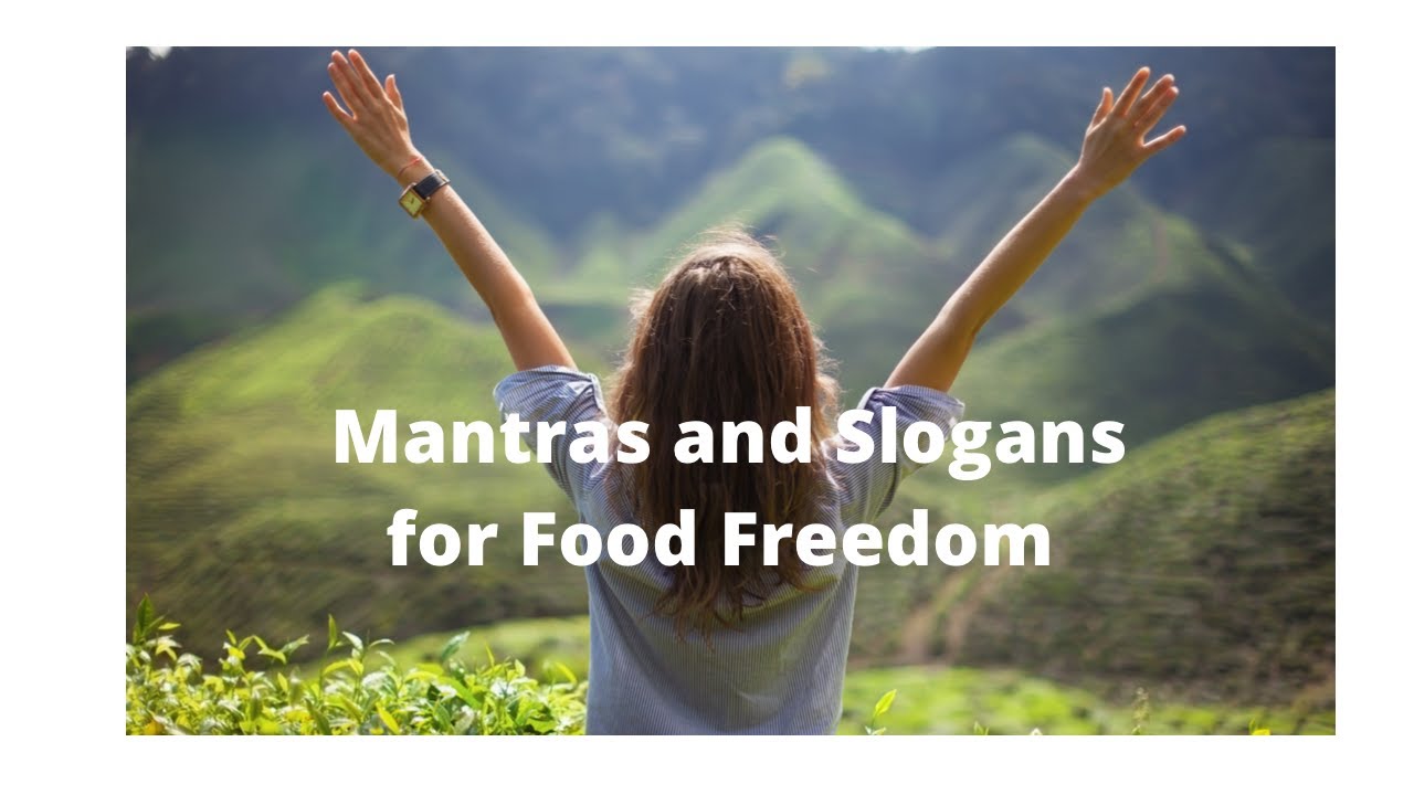 Mantras for Food Freedom - YouTube