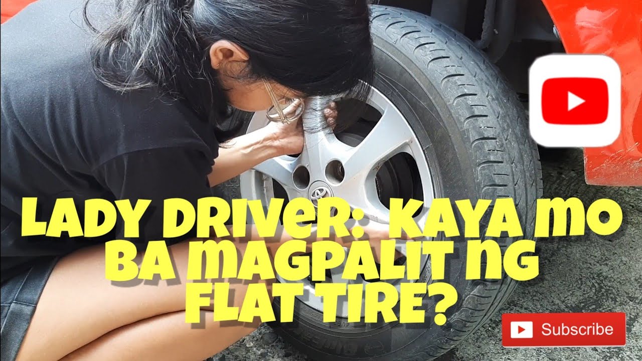 How To Change Flat tire | Lady drivers | Newbie Drivers | Filipina ...