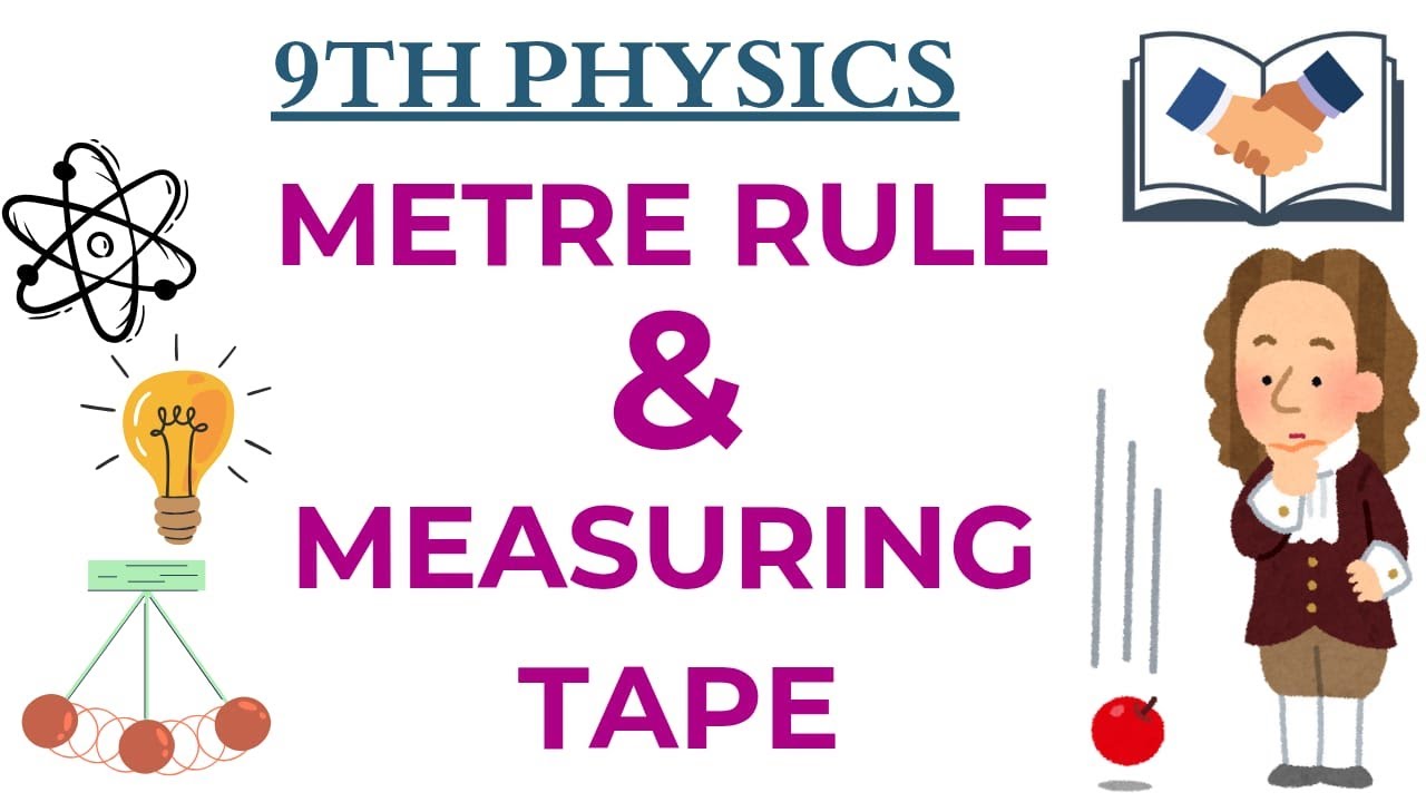 PHYSICS| Class 9| NBF((FBISE) | Meter Rule and Measuring Tape - YouTube