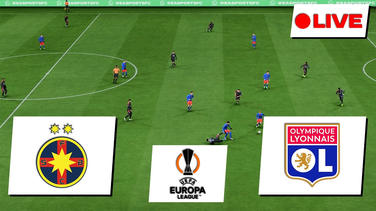 FCSB vs Lyon LIVE | UEFA Europa League | Meci Live Azi - YouTube