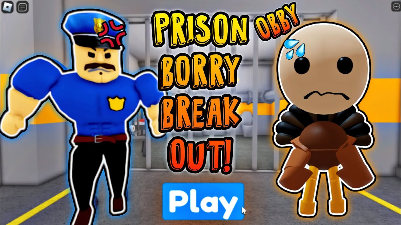 ROBLOX BORRY PRISON BREAKOUT! - YouTube