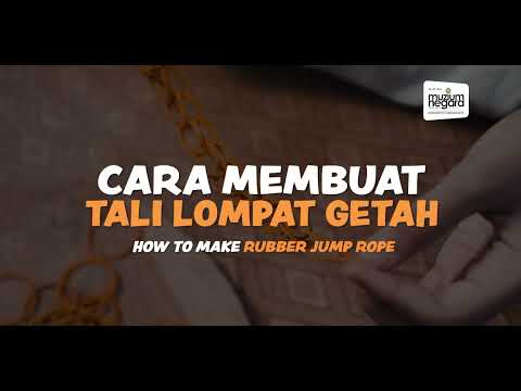 CARA MEMBUAT TALI LOMPAT GETAH/ HOW TO MAKE RUBBER JUMPE ROPE - YouTube