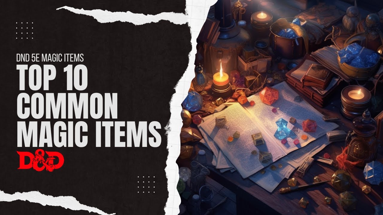Top 10 Common Magic Items in DnD 5e - YouTube