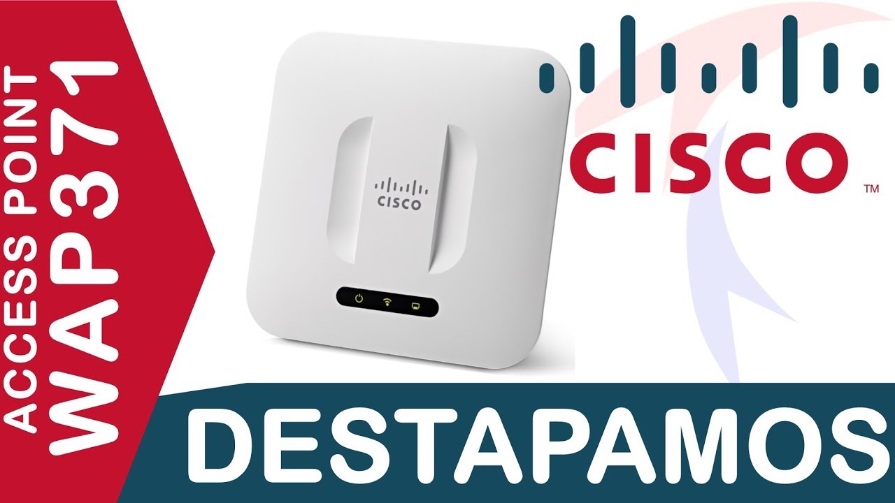 Cisco WAP371 Access Point Unboxing lo destapamos para ti Tecnocompras ...