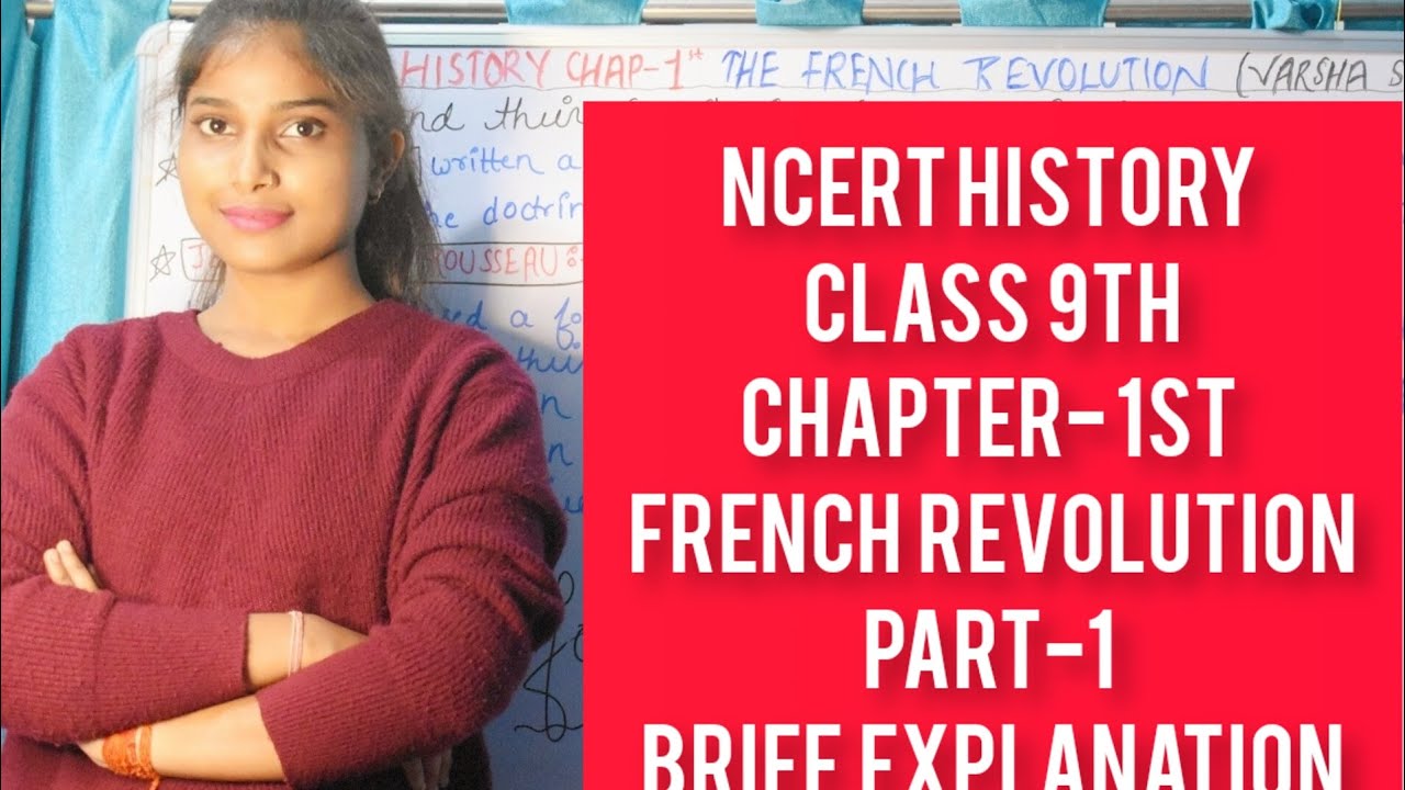 NCERT HISTORY CLASS 9TH CHAPTER 1ST THE FRENCH REVOLUTION brief ...