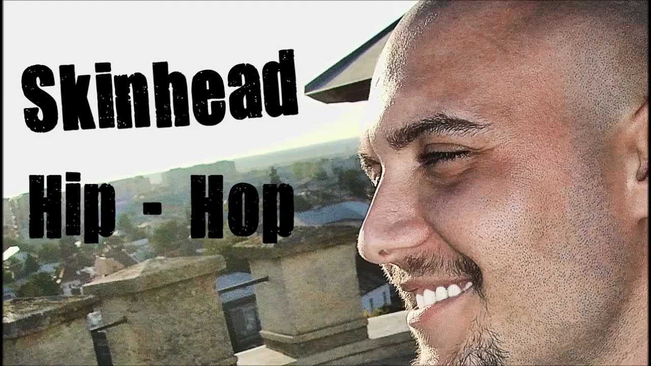 Skinhead - Hip-Hop - YouTube
