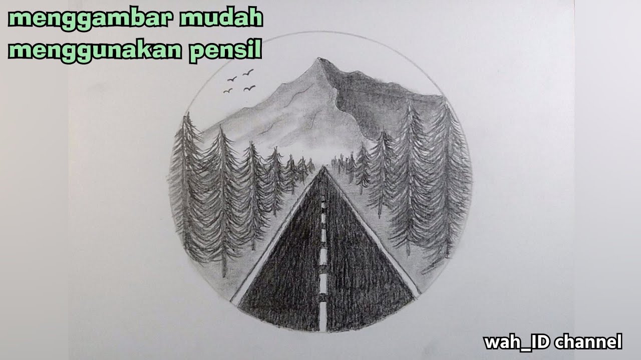 menggambar mudah pakai pensil | gambar jalan raya & hutan pinus ...