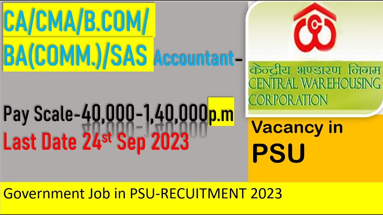 Central Warehousing Corporation recruitment 2023| CWC Recruitment 2023 ...