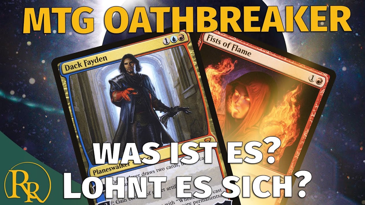 Was ist Oathbreaker? Lohnt sich die Commander Variante? | Magic The ...