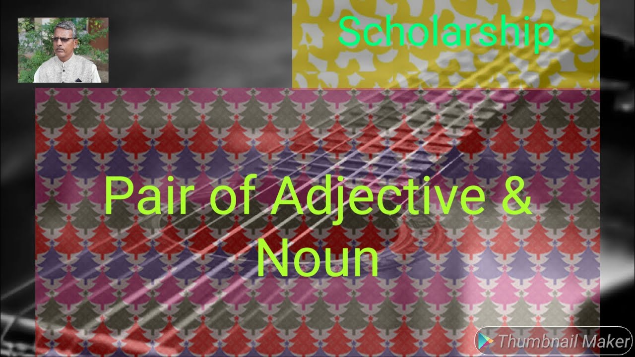 ||Pair of Adjective &Noun|| नाम व विशेषण||स्पर्धा परीक्षा तयारी|| - YouTube