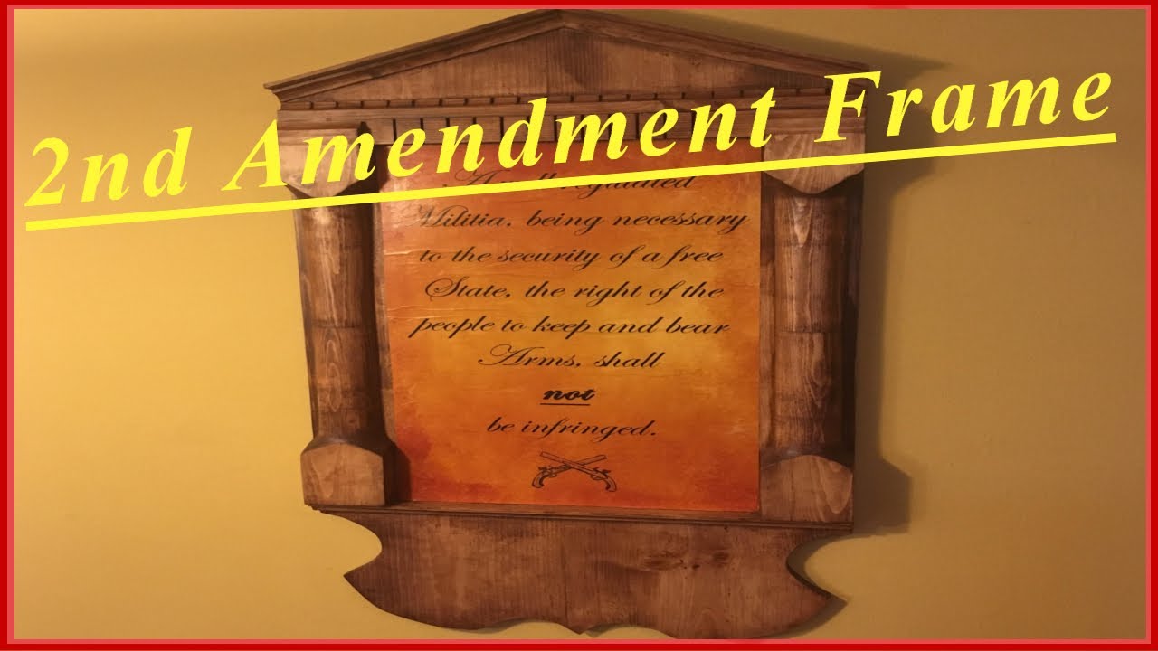 2nd Amendment Frame - YouTube