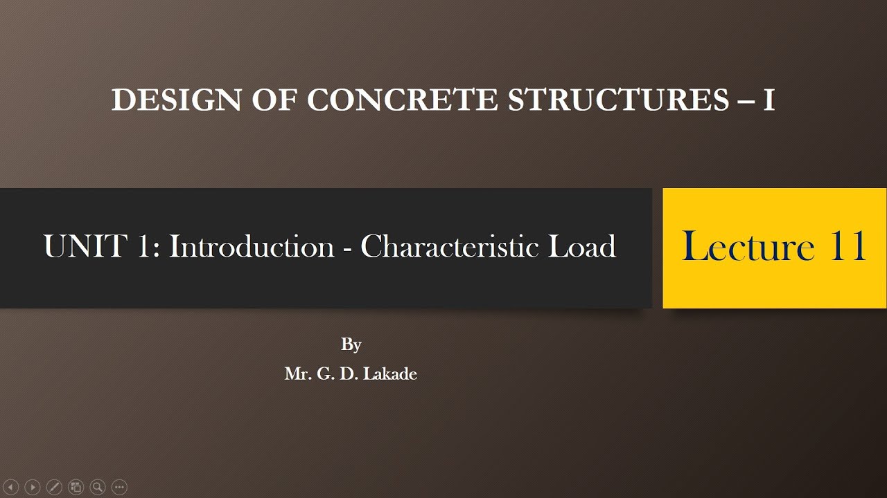 DESIGN OF CONCRETE STRUCTURES | Introduction | Characteristic Load ...