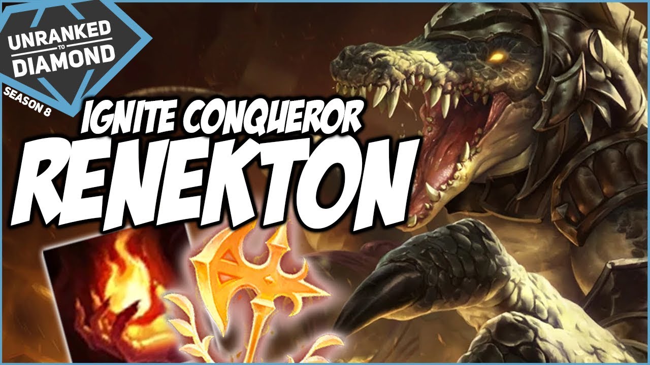 CONQUEROR IGNITE RENEKTON IS CRAZY IN EARLY GAME - Unranked to Diamond ...