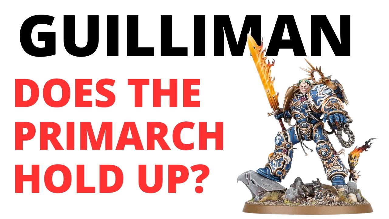 Roboute Guilliman: the Strength of the Primarch in Codex Space Marines ...