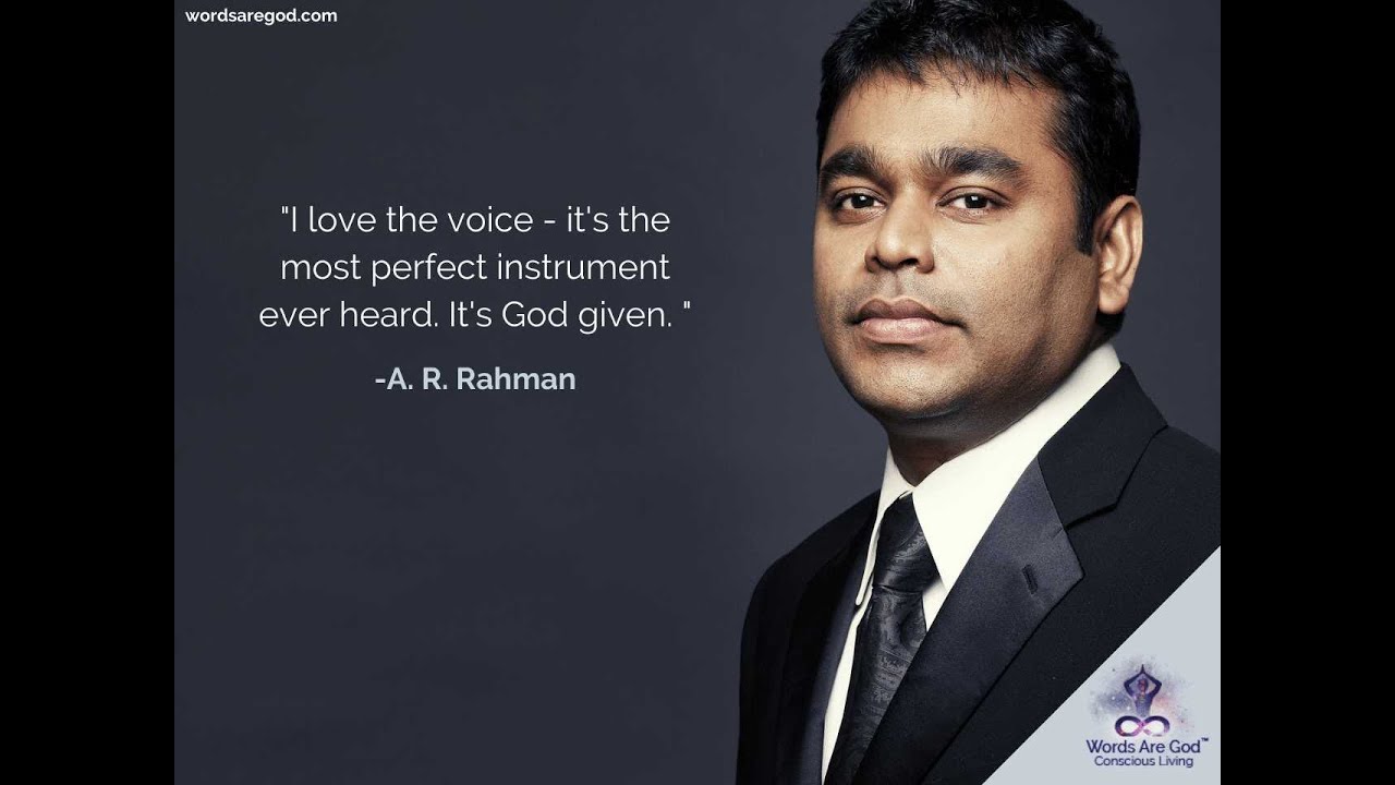 A. R. Rahman Inspirational Quotes About love,Life and Music - YouTube