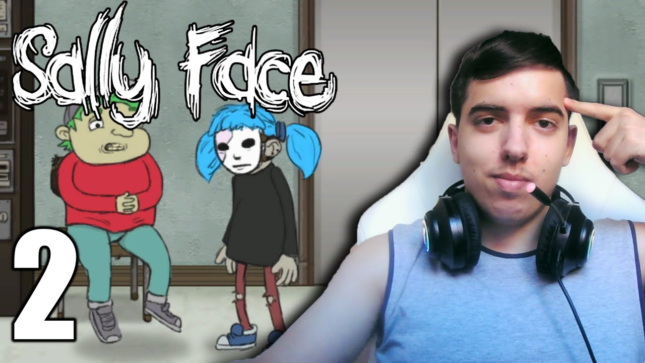 FANTASMAS EN EL EDIFICIO | SALLY FACE #2 | Gameplay Full HD Español - YouTube