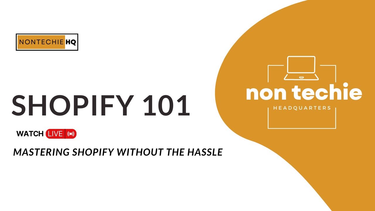 Learning the Shopify Platform | FREE Masterclass | Non-Techie Help - YouTube