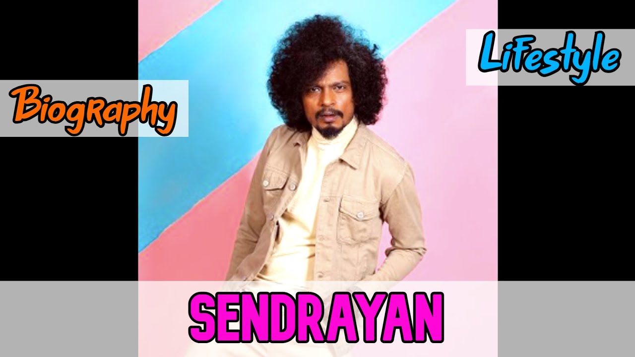 Sendrayan Indian Actor Biography & Lifestyle - YouTube