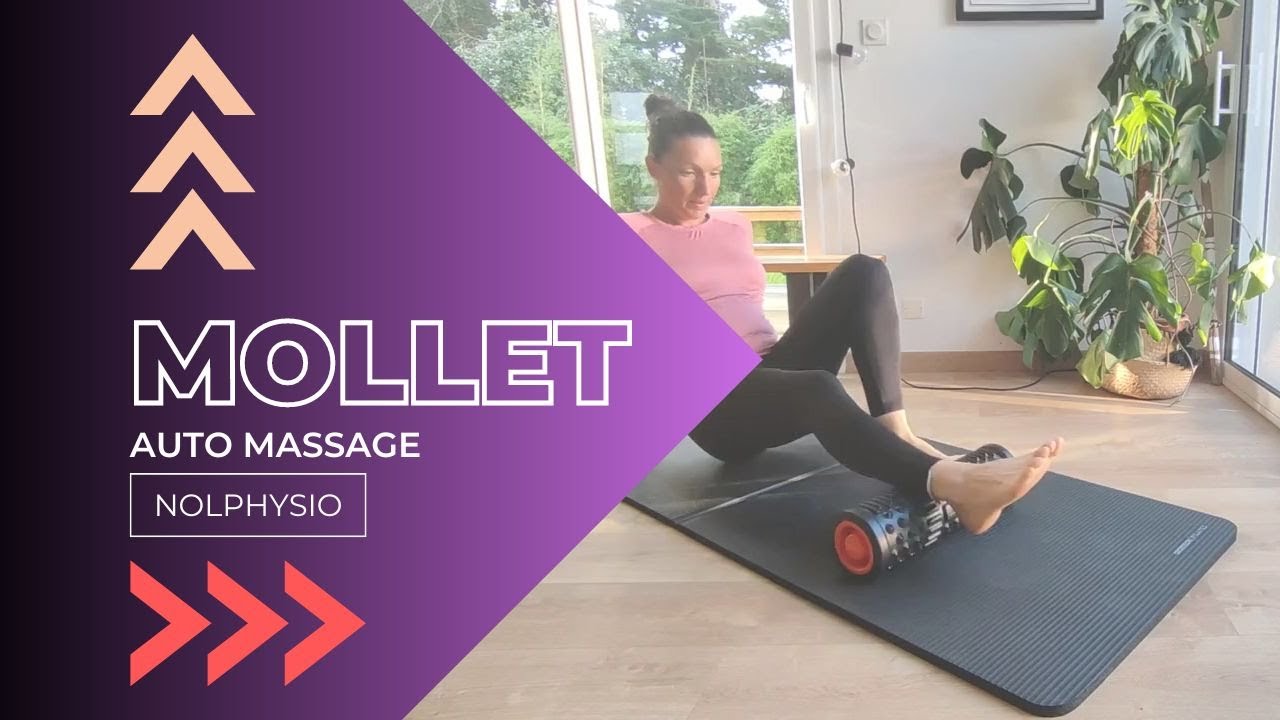 Auto massage des mollets avec un rouleau par NolPhysio - YouTube