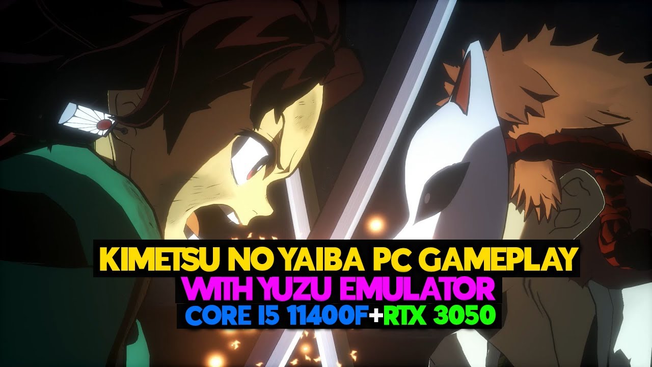 🔥😍 Finally I Play Demon Slayer aka Kimetsu No yaiba With My PC - Yuzu ...