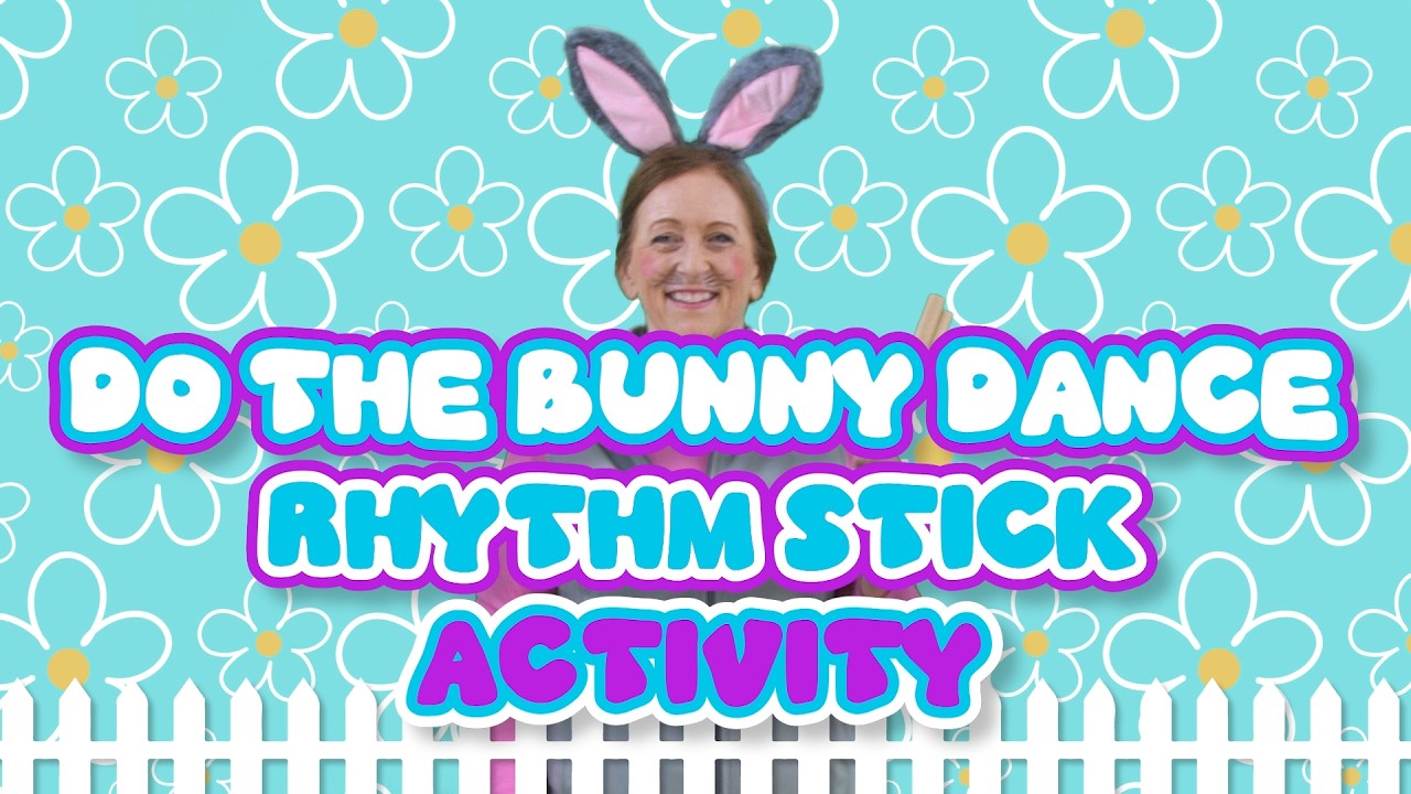 Rhythm Stick Activity: "Do the Bunny Dance" 🐰 Spring Music Lesson for ...