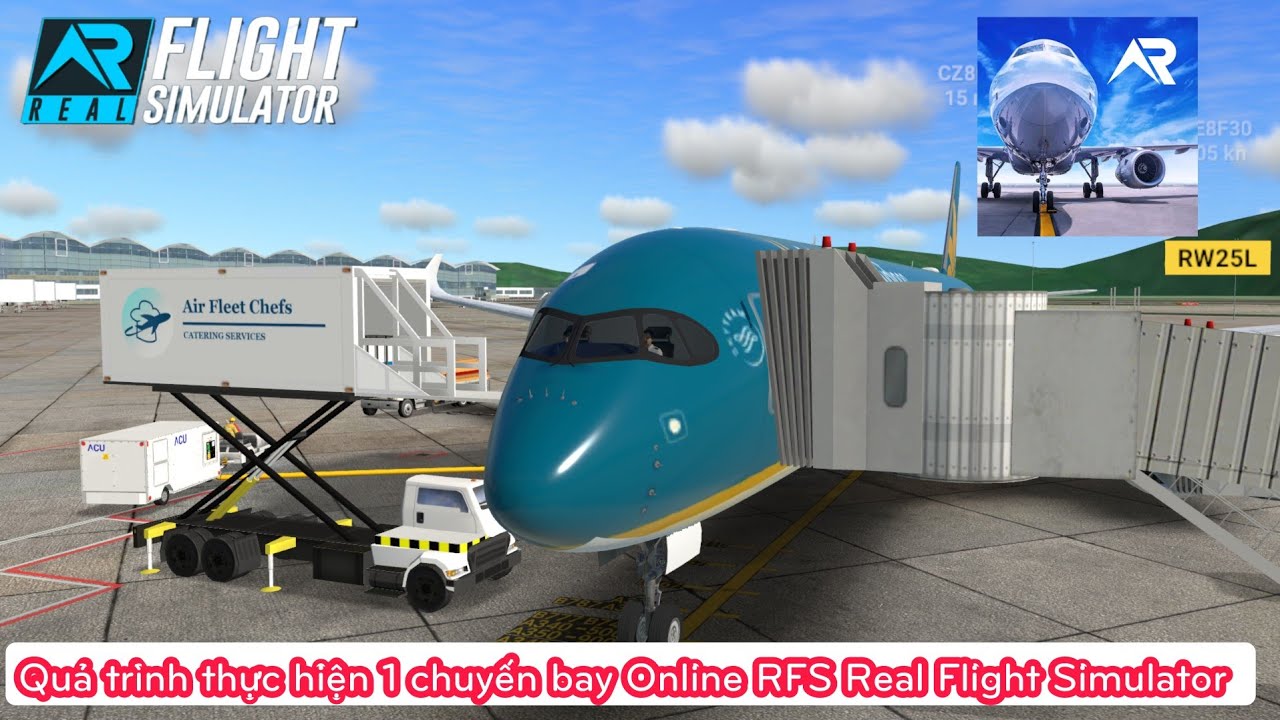 RFS-Real Flight Simulator 2.0.1 ( Qúa Trình Thực Hiện 1 Chuyến Bay ...