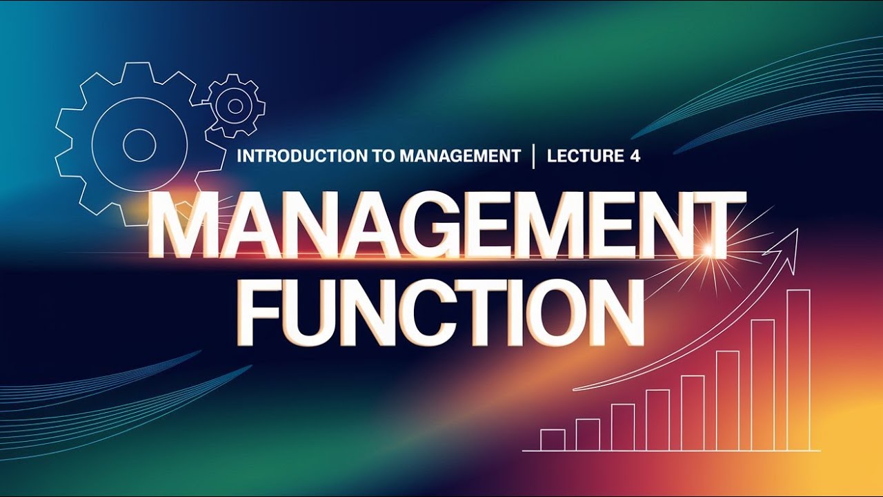 Lecture 4 | Introduction to Management | Management Function | Leading ...
