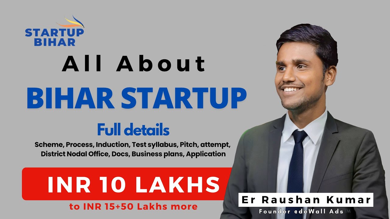 Bihar Startup 2025 | Complete Process, Registration & ₹10 Lakh Funding ...