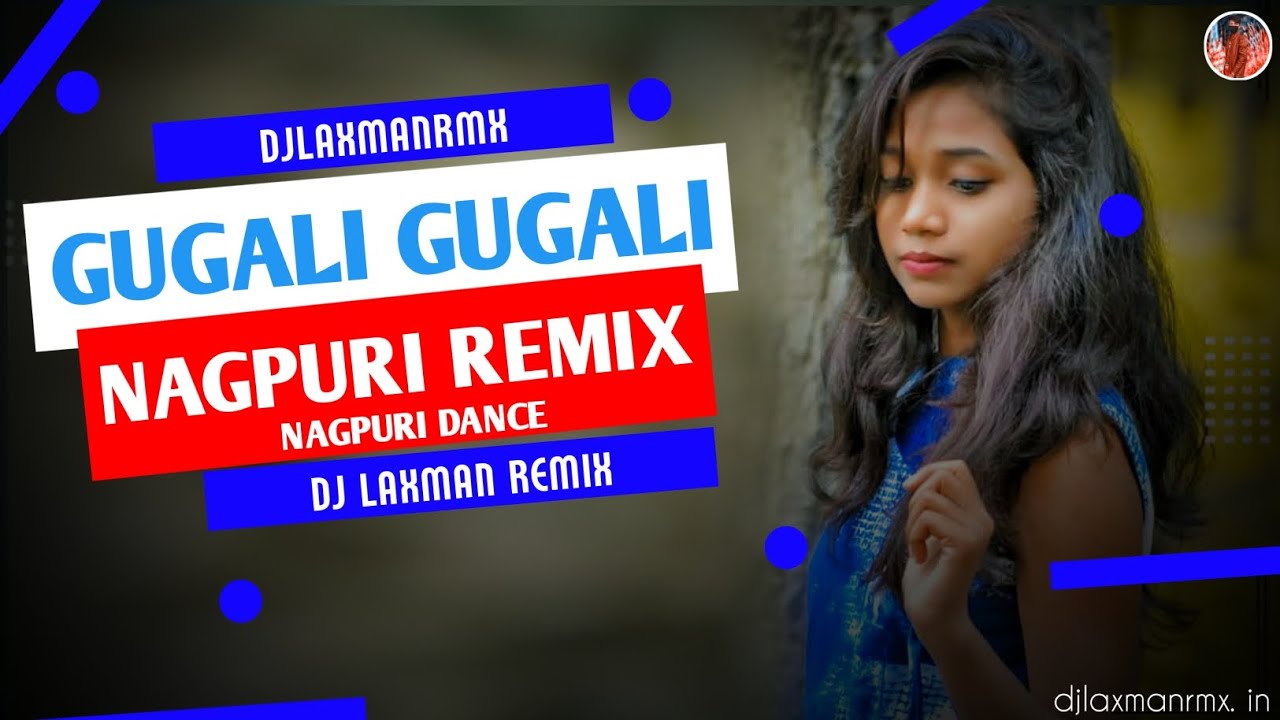 Gugali Gugali Re | गुगली गुगली रे | New Nagpuri Dj Remix | Tapori Vibe ...