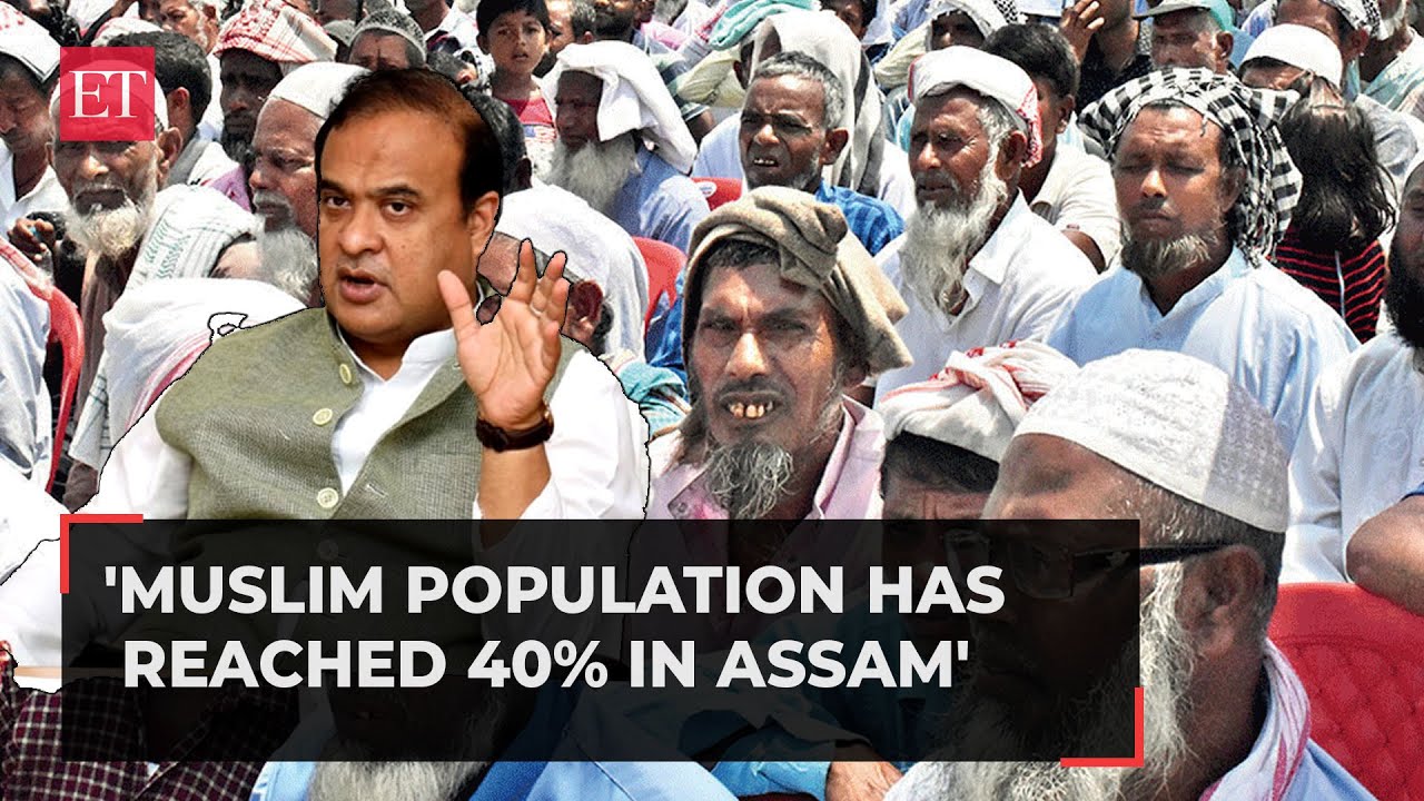 'Muslim population has reached 40% in Assam' CM Himanta vows to fight ...
