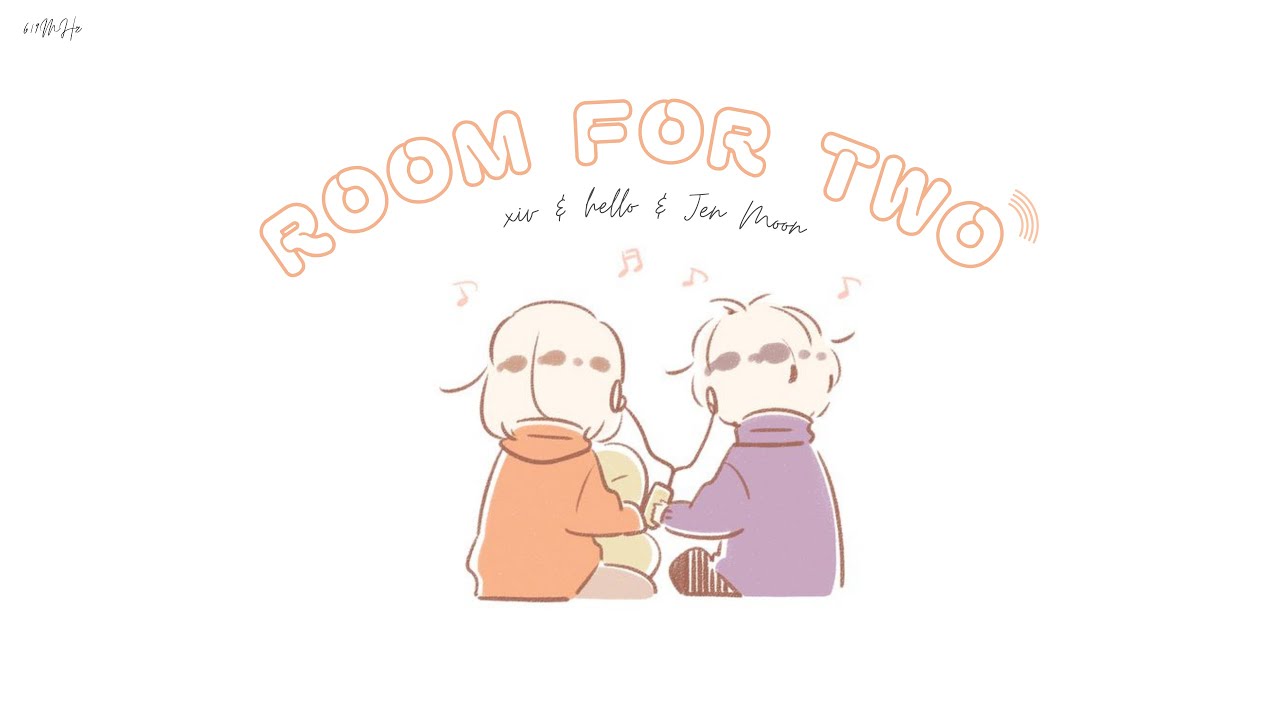 『Lyrics + Vietsub』 Room For Two - xiv & hello & Jen Moon - YouTube