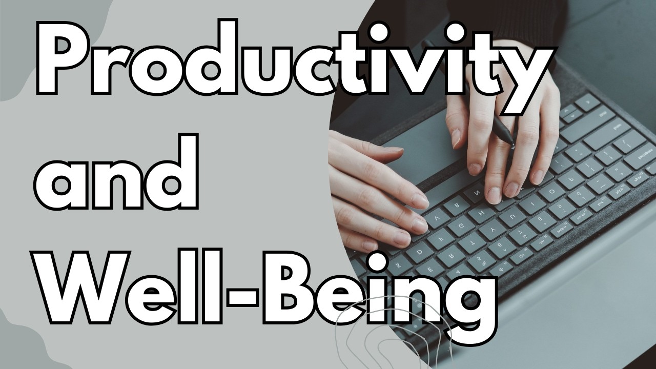 Boost Your Productivity & Well-Being with These Top Strategies! - YouTube