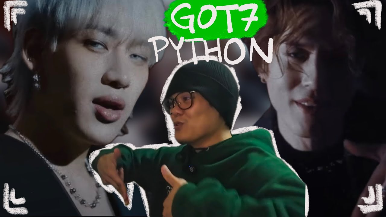 GOT7 'PYTHON' MV REACTION - YouTube