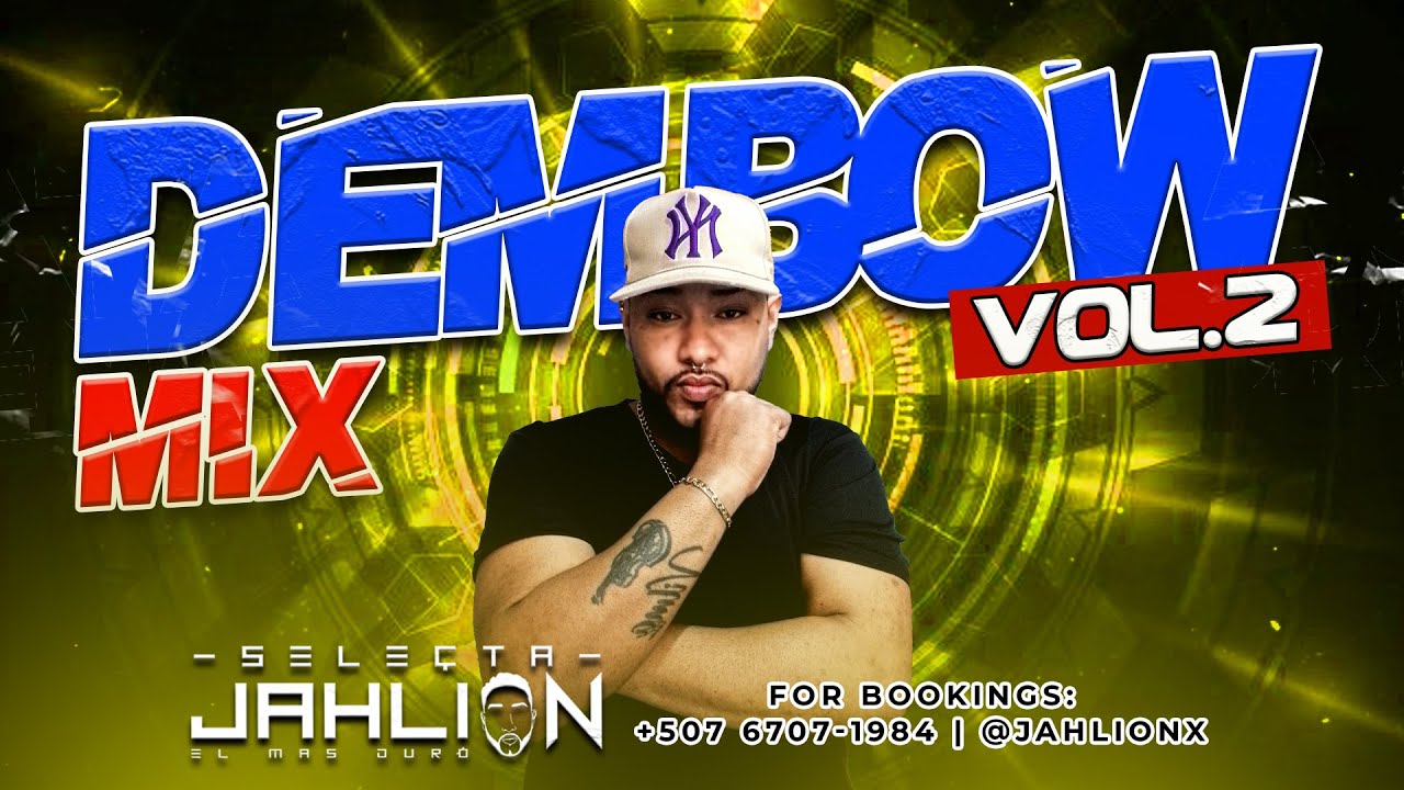 DEMBOW MIX VOL 2 🍑 LOS DEMBOW MAS PEGADO AHORA MISMO 🔥 MEZCLADO POR ...