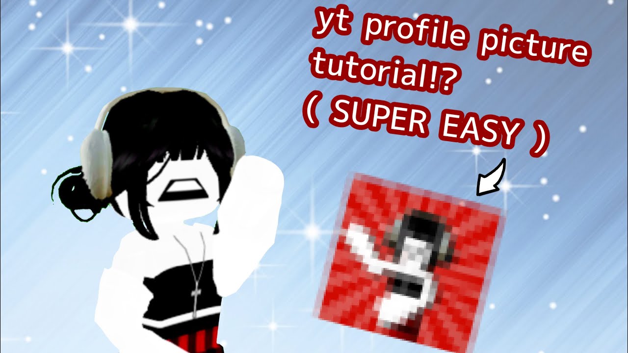 YT PROFILE PICTURE TUTORIAL ( read description ) @afkashlyn - YouTube