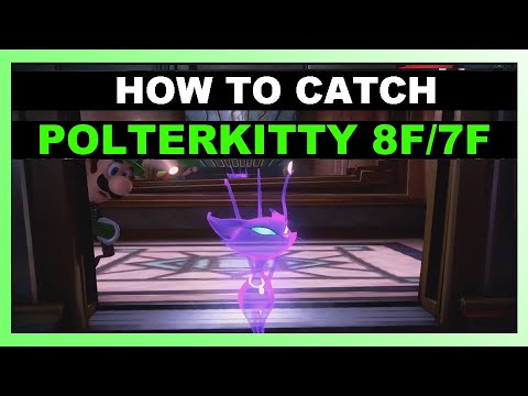 HOW TO CATCH POLTERKITTY - 8F & 7F - Luigi's Mansion 3 Walkthrough ...