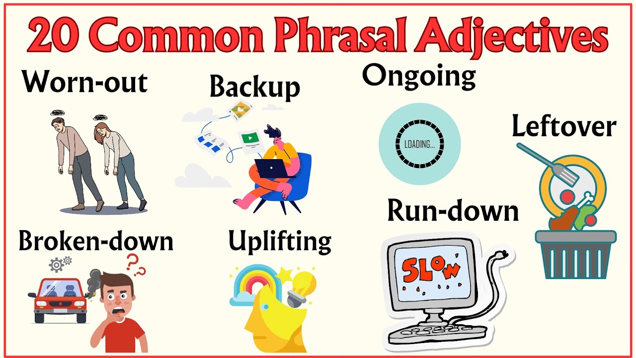 Lesson 40: Super Advanced Phrasal Adjectives; Backup, Beaten-up, Bygone ...