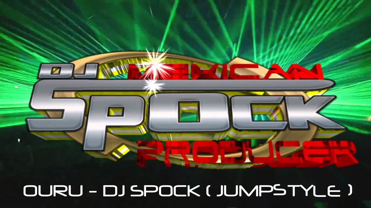 LOGO DJ SPOCK 2015 ( OURU - DJ SPOCK 2015.....JUMPSTYLE ) - YouTube