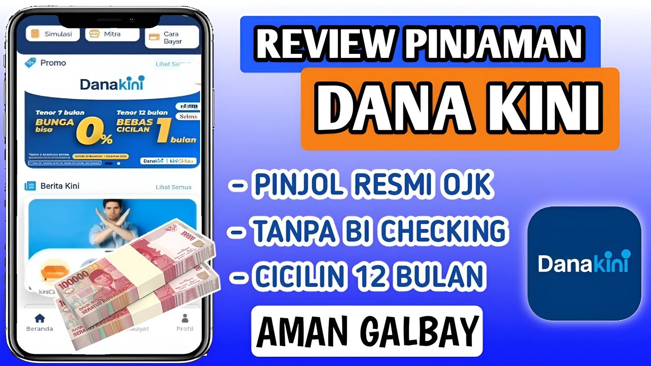 Review Pinjaman Dana kini | Cara Pinjam Uang Di Dana Kini Langsung Cair ...