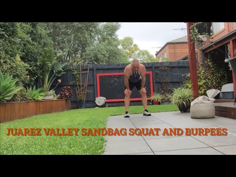 Juarez Valley Sandbag Squat and Burpees - YouTube