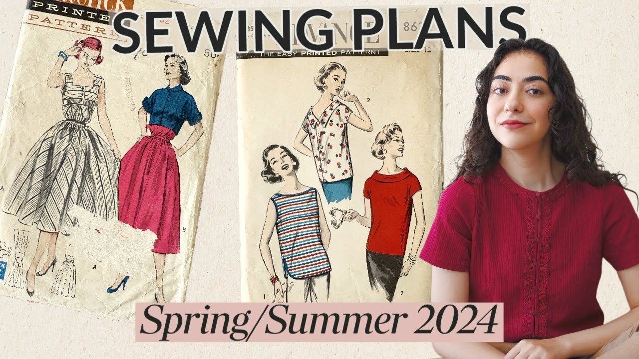 My Spring/Summer 2024 Sewing Ideas | ME MADE WARDROBE | Vintage Sewing ...