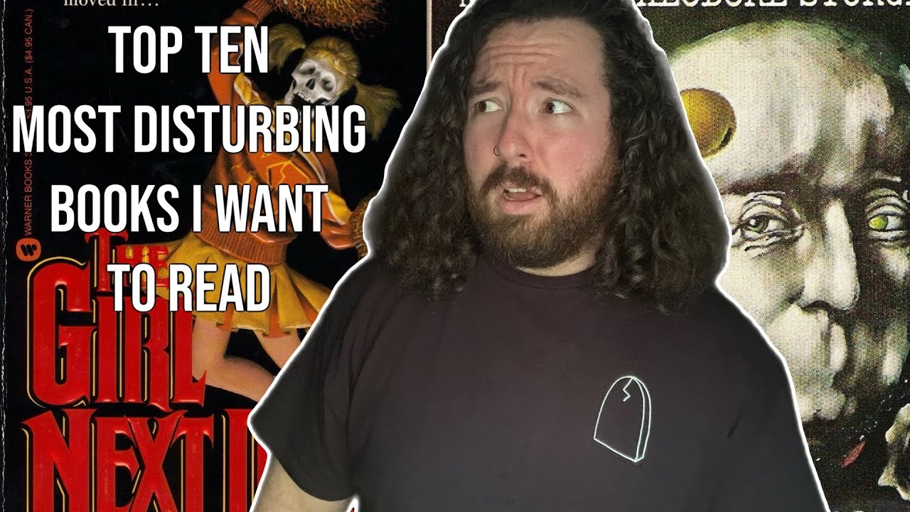 Top Ten Most Disturbing Books I Want To Read - YouTube