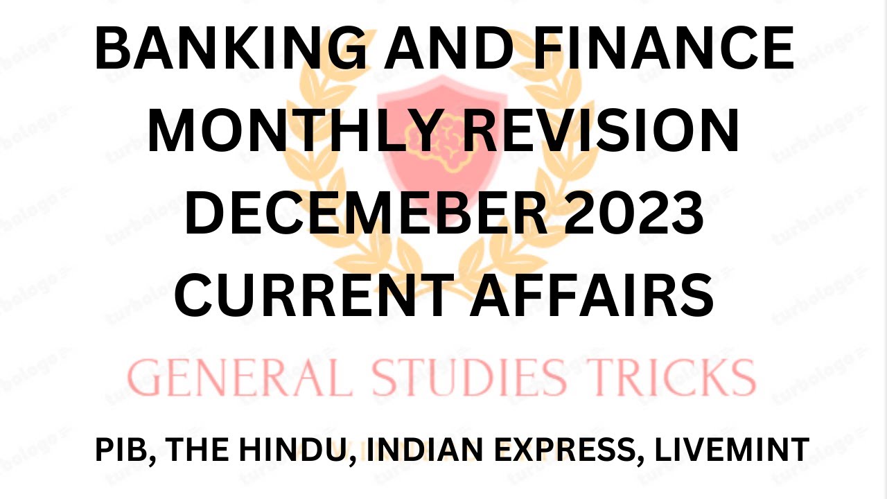 Banking & Finance Monthly Current Affairs December 2023| December Month ...