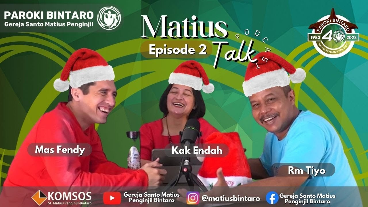 Matius Talk Ep. 2 :🌲 Natal New Normal, Apa Kata Rm. Andreas Sutiyo, SX ...