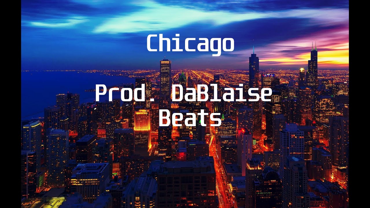 'Chicago' Chill beat (Prod. DaBlaise Beats) - YouTube